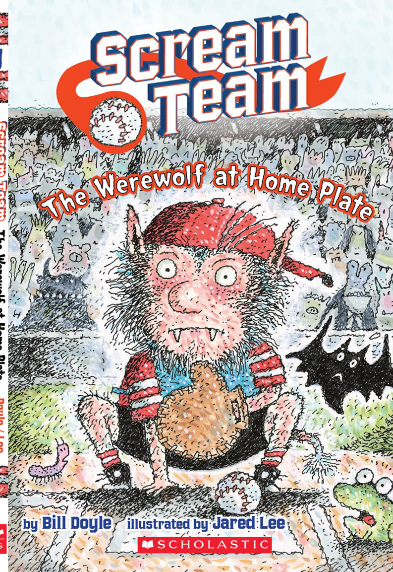 Scream Team #1: The Werewolf at Home Plate | Scholastic International